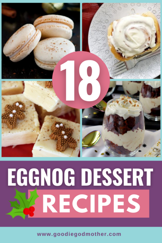 Festive Eggnog Dessert Recipes for the Holidays - Goodie Godmother